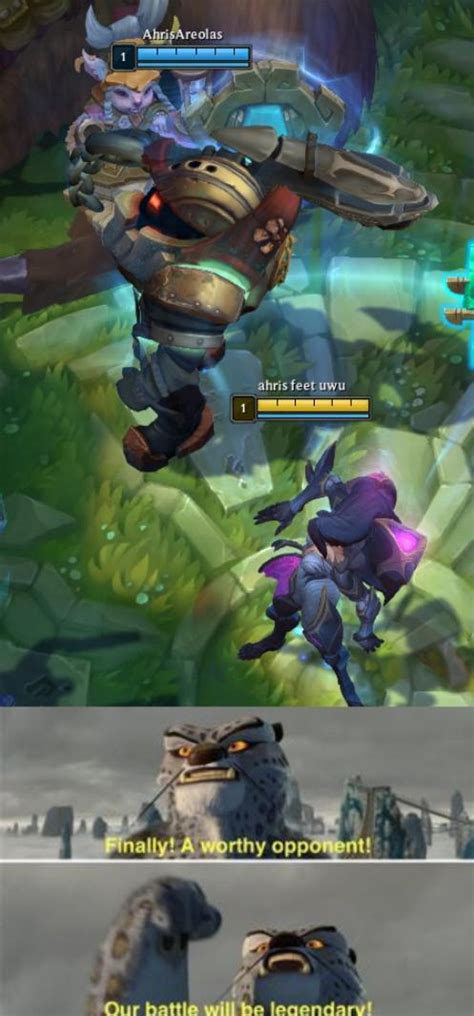 A Worthy Opponent R Leagueofmemes