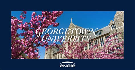 Engie And Georgetown University Launch Partnership To Promote Energy