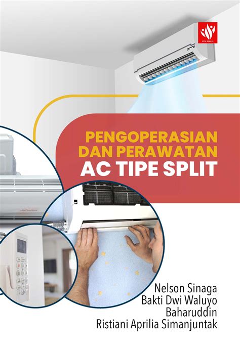 Pengoperasian Dan Perawatan Ac Tipe Split Yayasan Kita Menulis