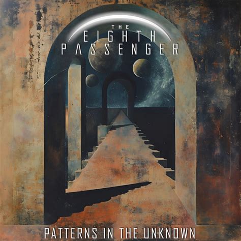 Patterns In The Unknown The Eighth Passenger