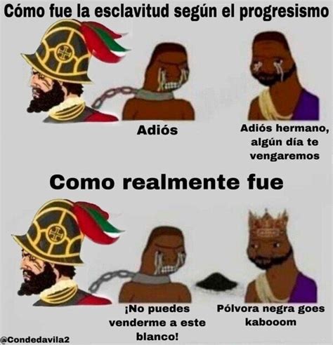 Top Memes De Esclavos En Español Memedroid