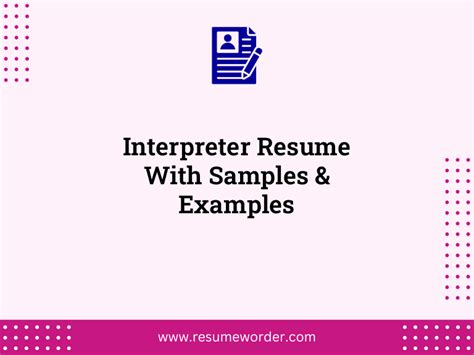Interpreter Resume With Samples And Examples Resumeworder