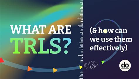 What Are Trls And How Can We Use Them Effectively
