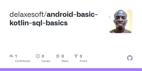 Releases · Delaxesoftandroid Basic Kotlin Sql Basics · Github