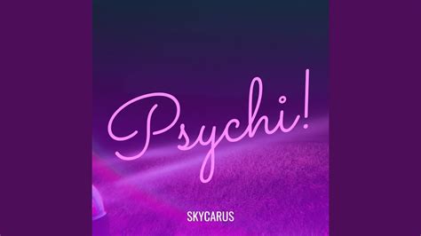 Psychi Youtube