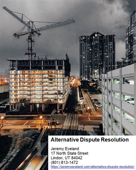 Alternative Dispute Resolution Jeremy Eveland