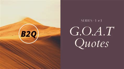 Best Quotes 3 Greatest Of All Time G O A T Quotes Youtube