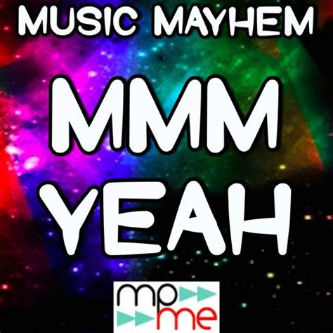 Mmmm Yeah