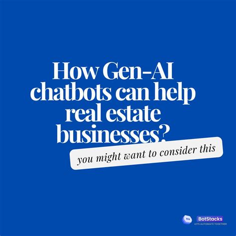 botstacks on linkedin 🏡how do generative ai chatbots help real estate