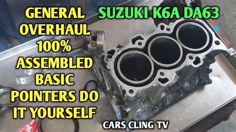 Suzuki K6a Da63 Engine General Overhaul 100 Engine Assembled Alamin Youtube