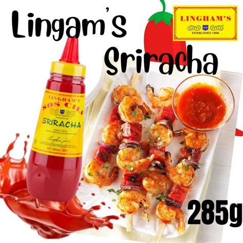 Sauce Sos Cili Chili Sriracha Spicy Squeeze Lingams Halal Dipping Marinating Cooking 285g