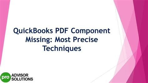 Ppt Easy Troubleshooting Guide To Fix Quickbooks Pdf Component Missing Powerpoint Presentation