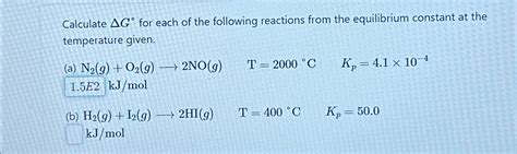 Solved Calculate ΔG for each of the following reactions Chegg com