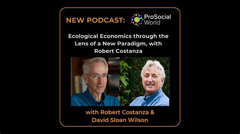 Ecological Economics Through The Lens Of A New Paradigm With Robert Costanza Youtube Music