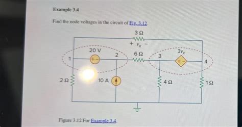 Solved Find The Node Voltages In The Circuit Of Eig 312