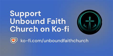 Support Unbound Faith Church