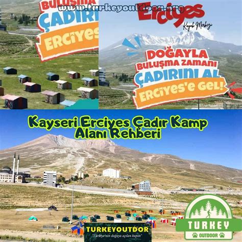 Kayseri Erciyes Çadır Kamp Alanı Rehberi Turkey Outdoor