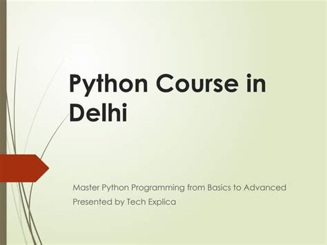 Best Python Course In Delhi Tech Explica Pptx