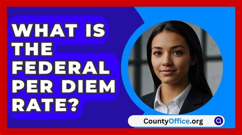 What Is The Federal Per Diem Rate Youtube
