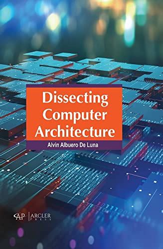 Dissecting Computer Architecture Let Me Read