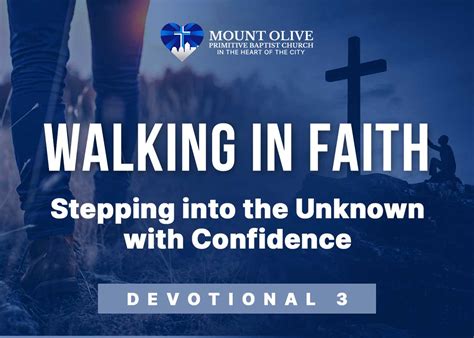 Walking In Faith Stepping Into The Unknown With Confidence Mt Olive