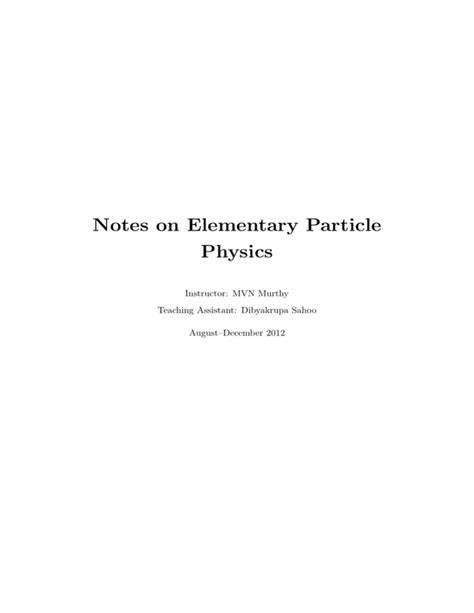 Notes On Elementary Particle Physics