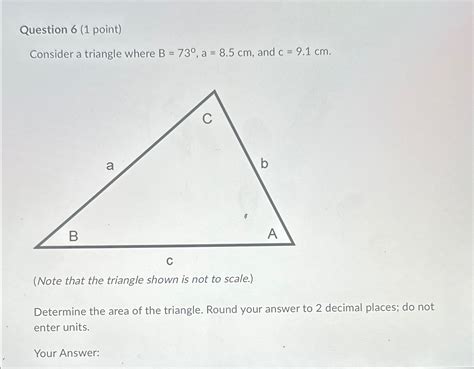 Solved Question 6 1 ﻿point Consider A Triangle Where