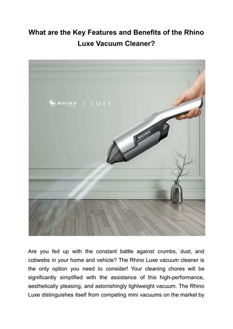 Ppt What Are The Key Features And Benefits Of The Rhino Luxe Vacuum