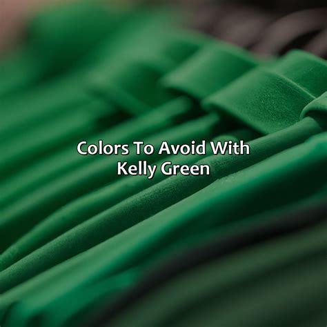 What Color Goes With Kelly Green At Deloris Colvin Blog
