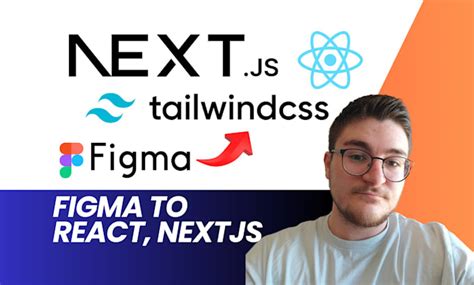 Convert Figma To React Next Js Tailwindcss Pixel Perfect By Braditech Fiverr