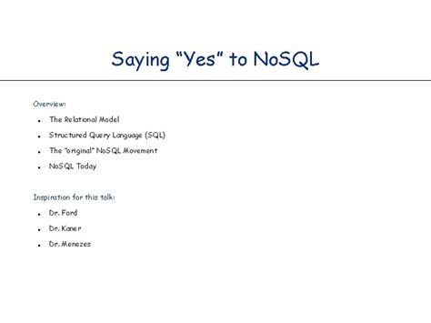 Saying Yes To No Sql Overview N N