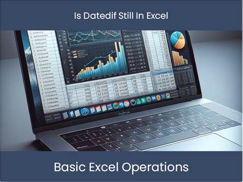 Excel Tutorial Is Datedif Still In Excel Excel