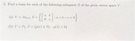 solved 5 find a basis for each of the following subspaces s