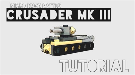 Ww2 Lego Battlin Bricks Micro Brick Battle Crusader Mk Iii Building