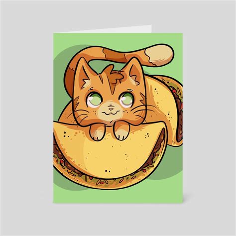 Taco Kitty Kitty Toons A Card Pack By Mariah Davie Inprnt