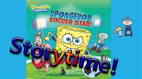 Spongebob Squarepants Spongebob Soccer Star Read Along Story Time