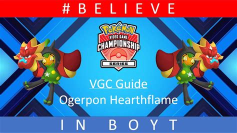 Ogerpon Hearthflame Reg F Vgc Guide By 3x Regional Champion Youtube