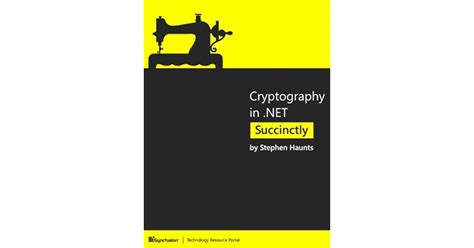 Cryptography In Net Succinctly By Stephen Haunts