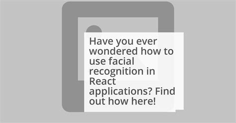 React Jobs On Linkedin Building Face Authentication In React With