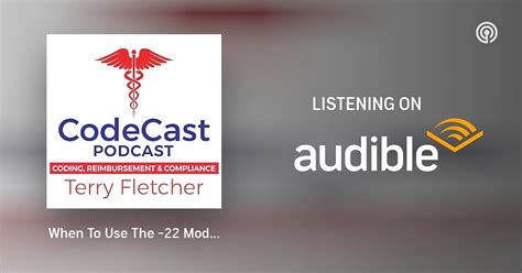 When To Use The 22 Modifier Codecast Medical Billing And Coding