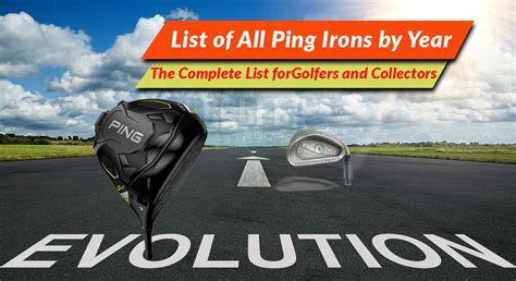 List Of All Ping Irons By Year The Complete List For Golfers And Collectors