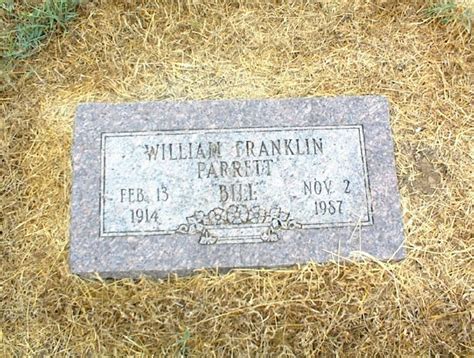 William Franklin “bill” Parrett 1914 1987 Find A Grave Memorial