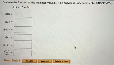 Solved Evaluate The Function At The Indicated Values If An