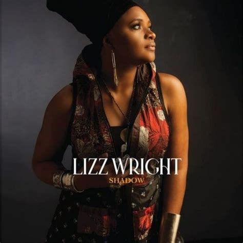 Lizz Wright Shadow 2024 Download By