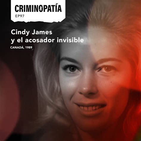 97 Cindy James Y El Acosador Invisible Canadá 1989 Criminopatia