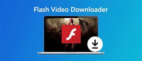 Die 4 Besten Flash Video Downloader Für Windows Und Mac