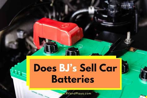 Does Bjs Sell Car Batteries Price Quality Warranty