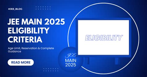Jee Main Eligibility Criteria 2025 Maximum And Minimum Age Limit