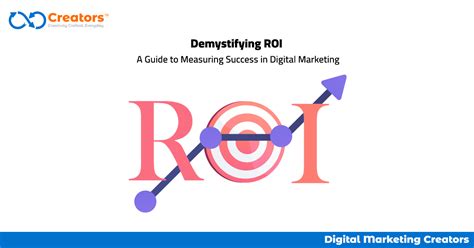 Master The Art Of Measuring Success Digital Marketing Creators