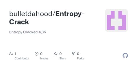 GitHub Bulletdahood Entropy Crack Entropy Cracked